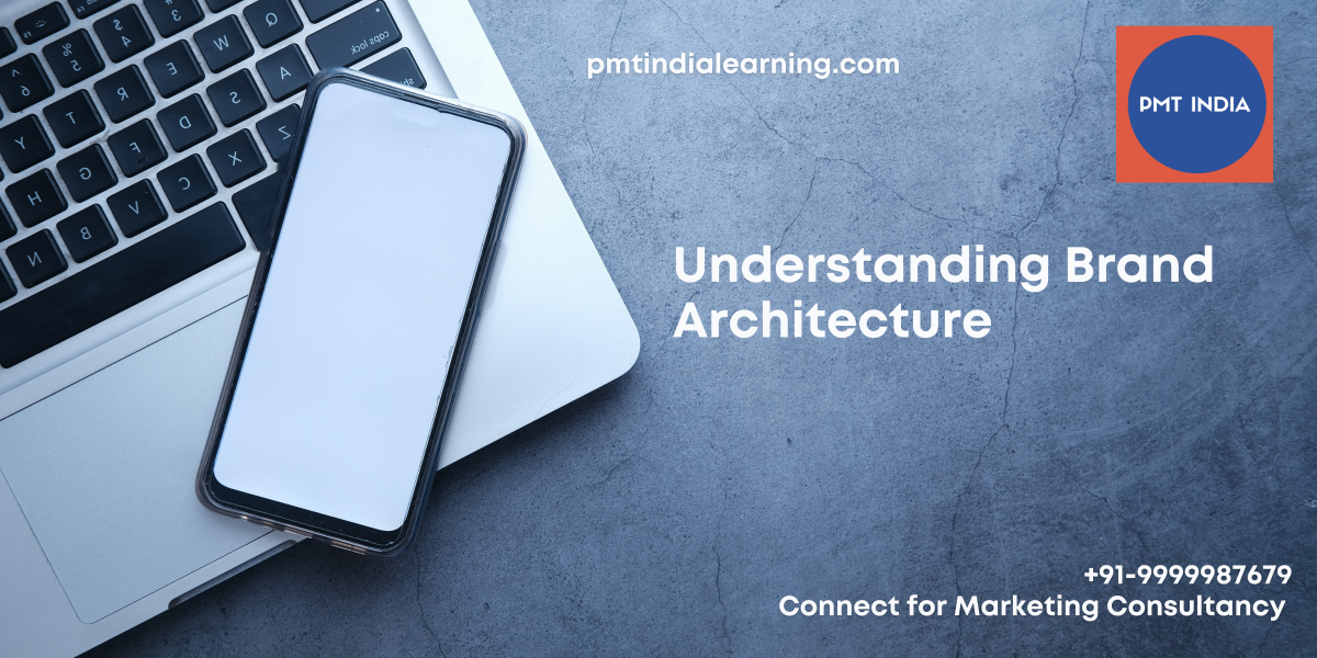 Brand Architecture : Easy Read – PMT INDIA LEARNING